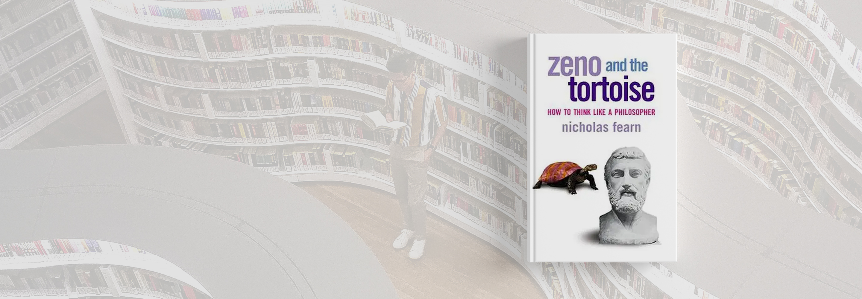 Book Review – Zeno and the Tortoise: How to Think Like a Philosopher ...
