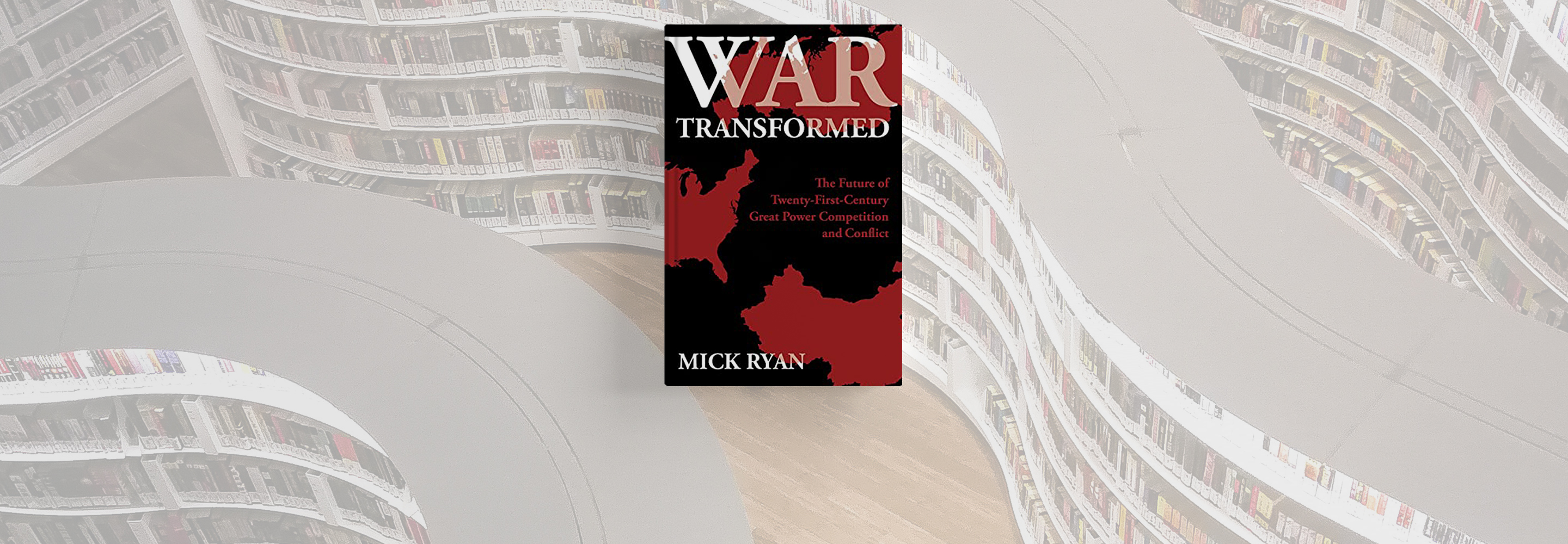 War Transformed: A Review | The Cove