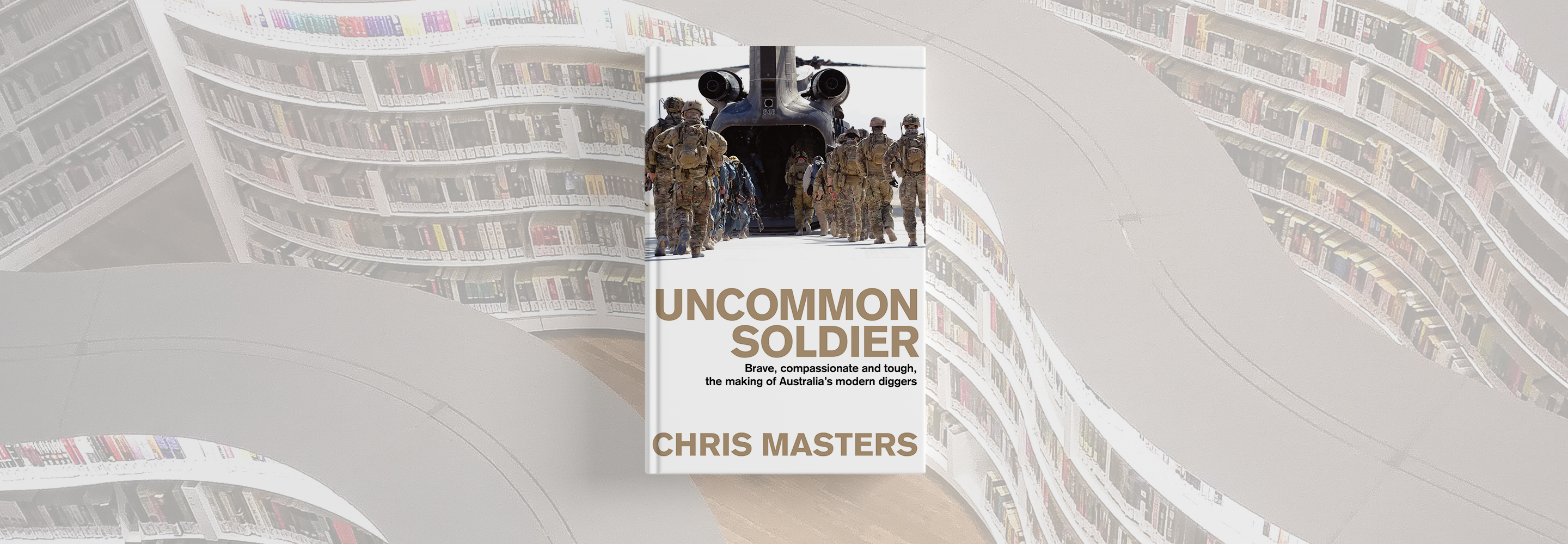 'Uncommon Soldier: Brave, Compassionate, Tough, the Making of Australia ...