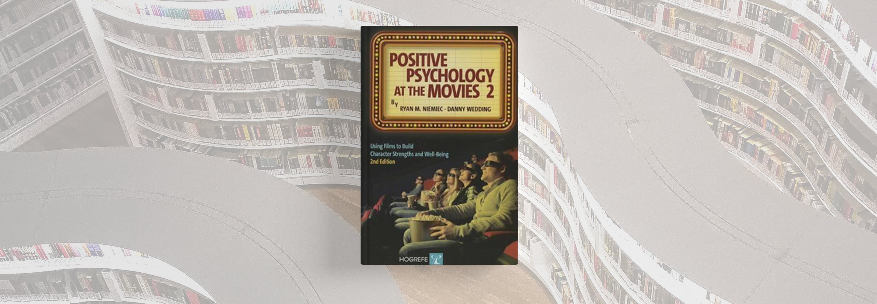 Book Review: Positive Psychology at the Movies – Using Films to build ...